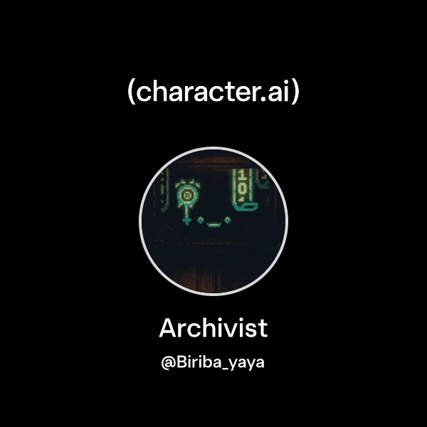 Chat with Archivist | character.ai | AI Chat, Reimagined–Your Words. Your World.