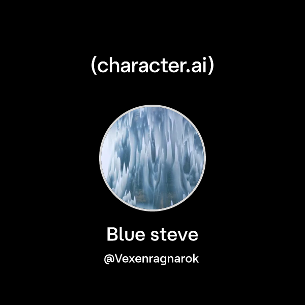 Chat with Blue steve | character.ai | AI Chat, Reimagined–Your Words. Your World.