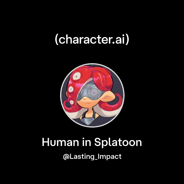 Chat with Human in Splatoon | character.ai | AI Chat, Reimagined–Your ...