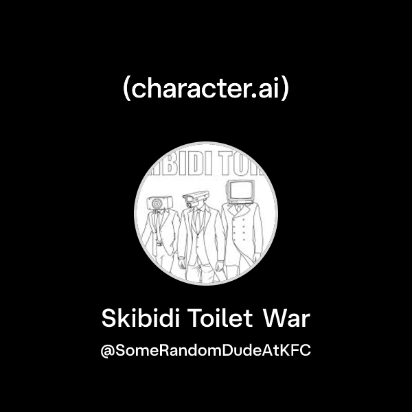 Chat with Skibidi Toilet War | character.ai | AI Chat, Reimagined–Your ...