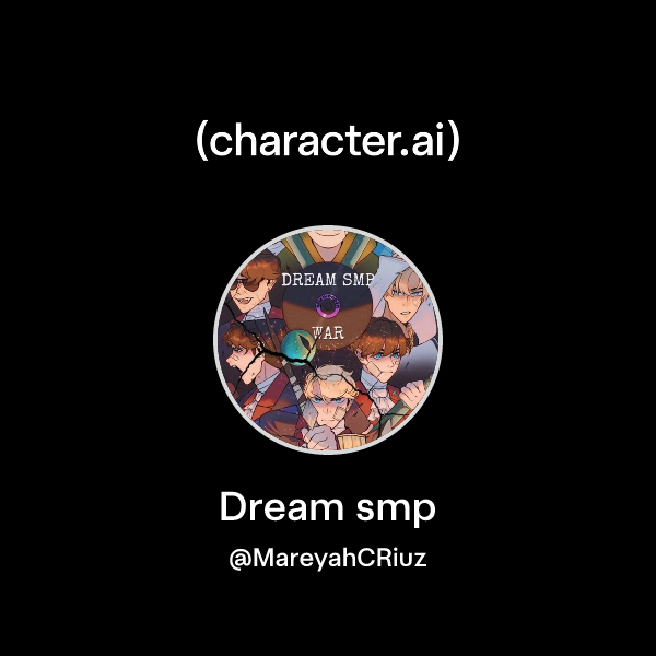 Chat with Dream smp | character.ai | AI Chat, Reimagined–Your Words ...