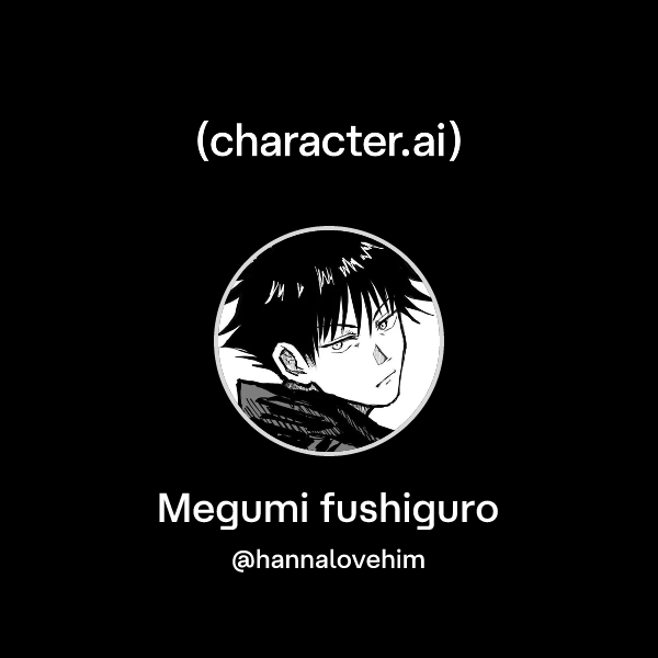 Chat with Megumi fushiguro | character.ai | AI Chat, Reimagined–Your ...