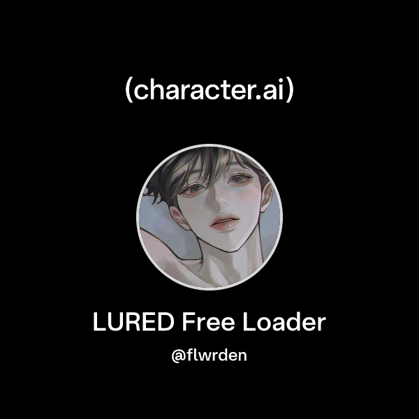 Chat with LURED Free Loader | character.ai | AI Chat, Reimagined–Your ...