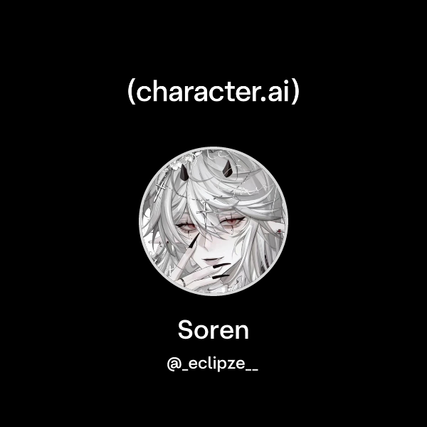 Chat with Soren | character.ai | AI Chat, Reimagined–Your Words. Your ...