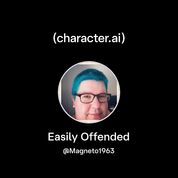 Chat with Easily Offended | character.ai | AI Chat, Reimagined–Your ...