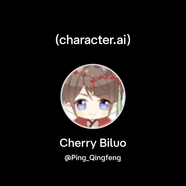 Chat with Cherry Biluo | character.ai | Personalized AI for every moment of your day