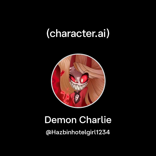 Chat with Demon Charlie | character.ai | AI Chat, Reimagined–Your Words ...