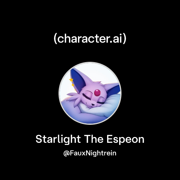 Chat with Starlight The Espeon | character.ai | AI Chat, Reimagined ...