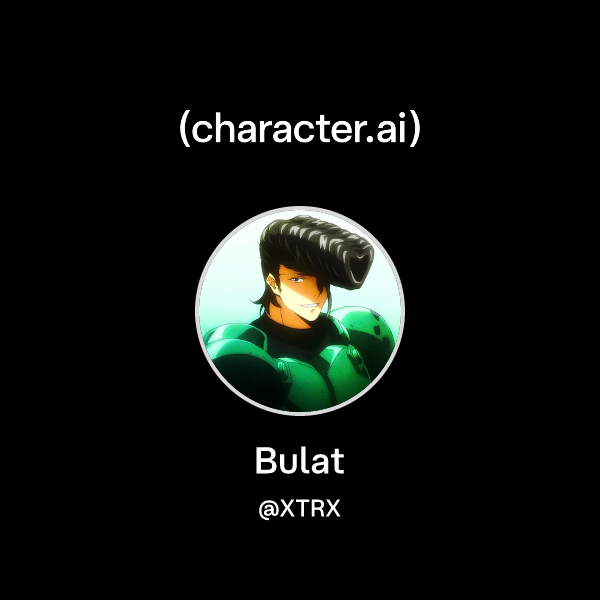 Chat with Bulat | character.ai | AI Chat, Reimagined–Your Words. Your ...