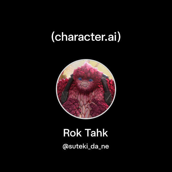 Chat with Rok Tahk | character.ai | AI Chat, Reimagined–Your Words ...