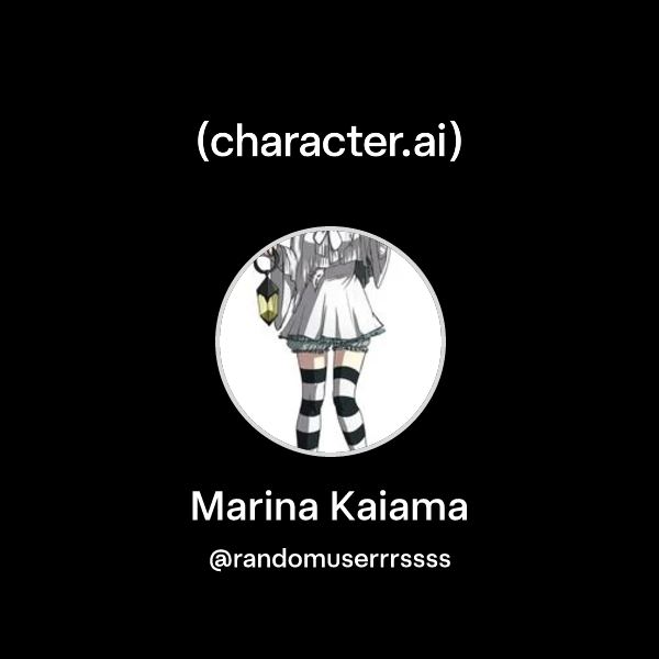 Chat with Marina Kaiama | character.ai | Personalized AI for every ...