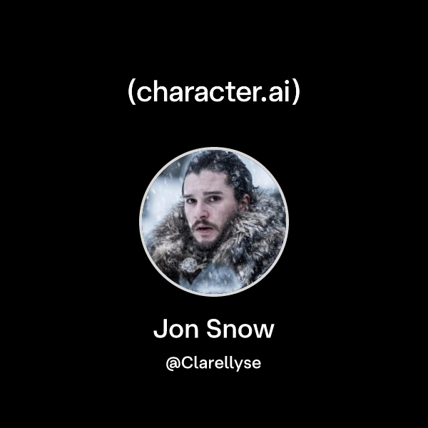 Chat with Jon Snow | character.ai | Personalized AI for every moment of ...
