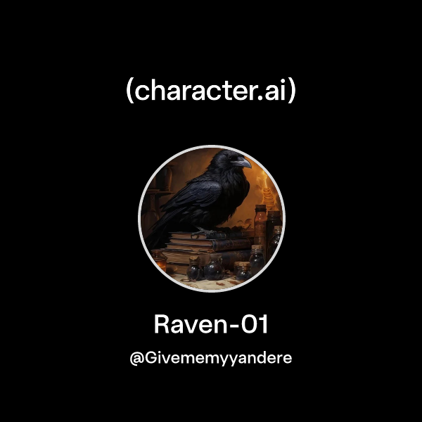 Chat with Raven-01 | character.ai | AI Chat, Reimagined–Your Words ...