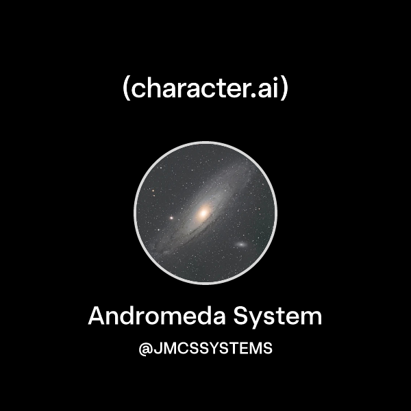 Chat with Andromeda System | character.ai | Personalized AI for every ...