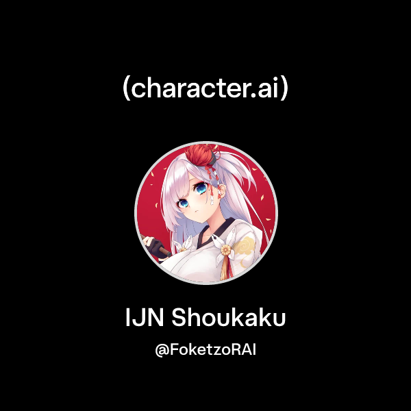 Chat with IJN Shoukaku | character.ai | AI Chat, Reimagined–Your Words ...