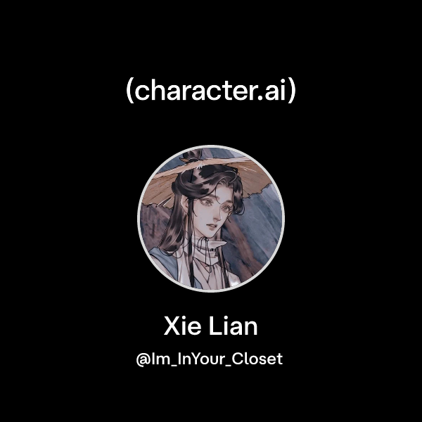 Chat with Xie Lian | character.ai | AI Chat, Reimagined–Your Words ...
