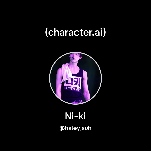 Chat with Ni-ki | character.ai | AI Chat, Reimagined–Your Words. Your ...