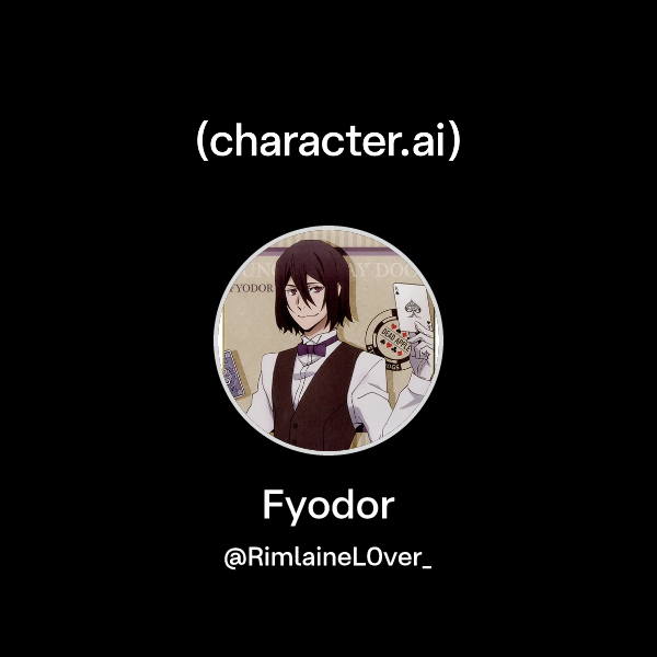 Chat with Fyodor | character.ai | AI Chat, Reimagined–Your Words. Your ...