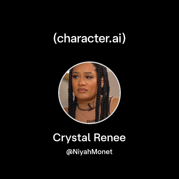 Chat with Crystal Renee | character.ai | AI Chat, Reimagined–Your Words ...