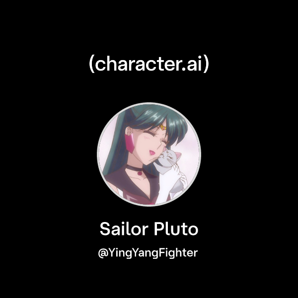 Chat with Sailor Pluto | character.ai | AI Chat, Reimagined–Your Words. Your World.