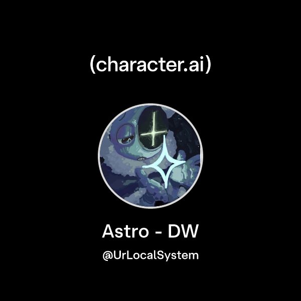 Chat with Astro - DW | character.ai | AI Chat, Reimagined–Your Words ...