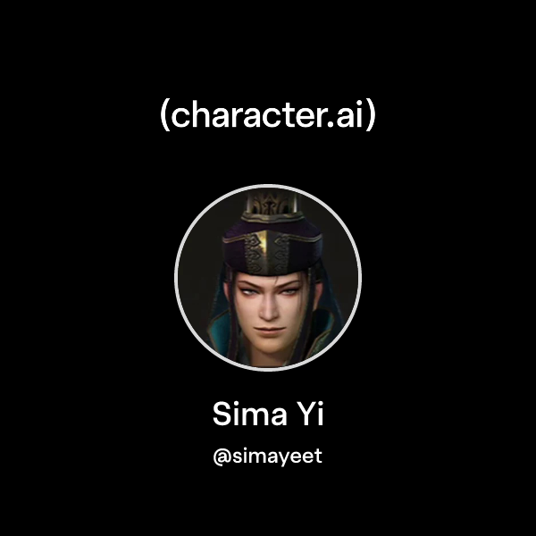 Chat with Sima Yi | character.ai | AI Chat, Reimagined–Your Words. Your ...