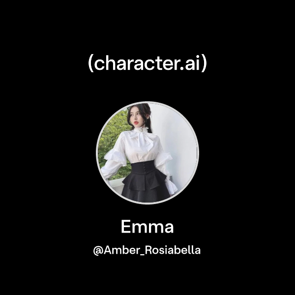 Chat with Emma | character.ai | Personalized AI for every moment of ...
