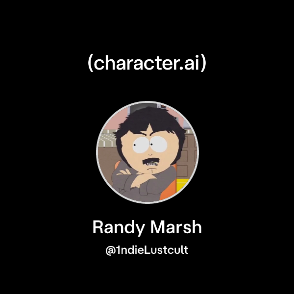 Chat with Randy Marsh | character.ai | Personalized AI for every moment ...