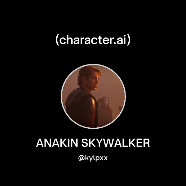 Chat with ANAKIN SKYWALKER | character.ai | Personalized AI for every moment of your day