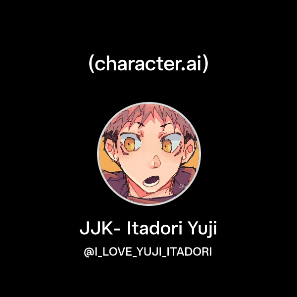 Chat with JJK- Itadori Yuji | character.ai | Personalized AI for every ...