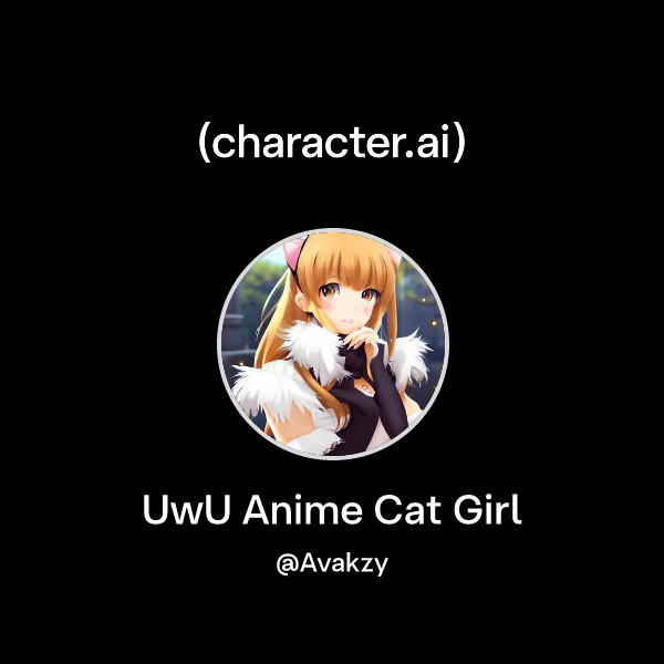 Chat with UwU Anime Cat Girl | character.ai | Personalized AI for every ...