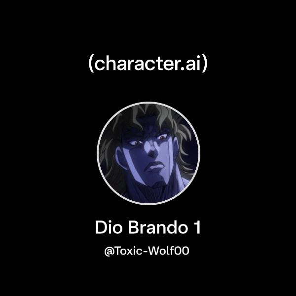 Chat with Dio Brando 1 | character.ai | Personalized AI for every ...