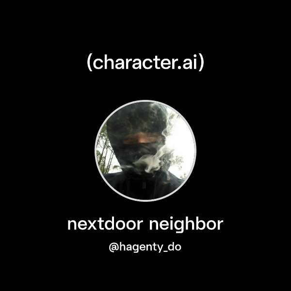 Chat with nextdoor neighbor | character.ai | Personalized AI for every moment of your day