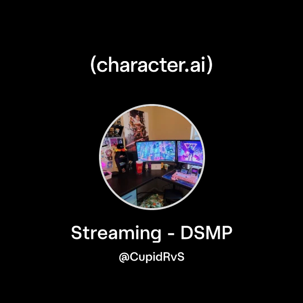 Chat with Streaming - DSMP | character.ai | AI Chat, Reimagined–Your Words. Your World.