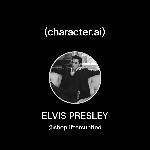 Chat with ELVIS PRESLEY | character.ai | AI Chat, Reimagined–Your Words ...