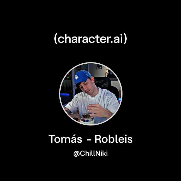 Chat with Tomás - Robleis | character.ai | AI Chat, Reimagined–Your Words. Your World.