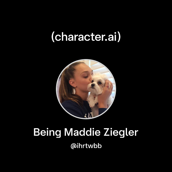 Chat with Being Maddie Ziegler | character.ai | Personalized AI for ...