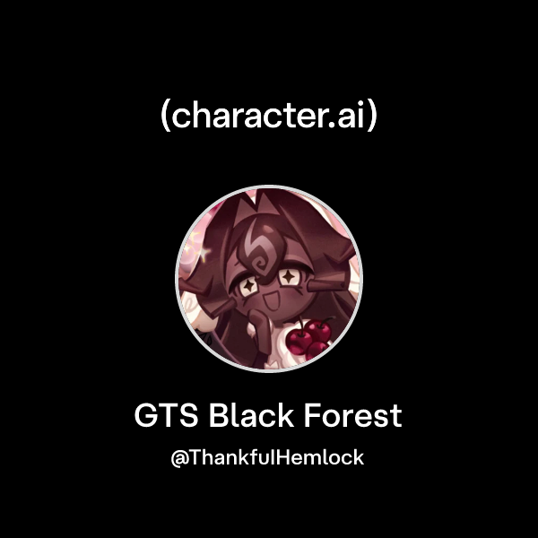 Chat with GTS Black Forest | character.ai | AI Chat, Reimagined–Your ...