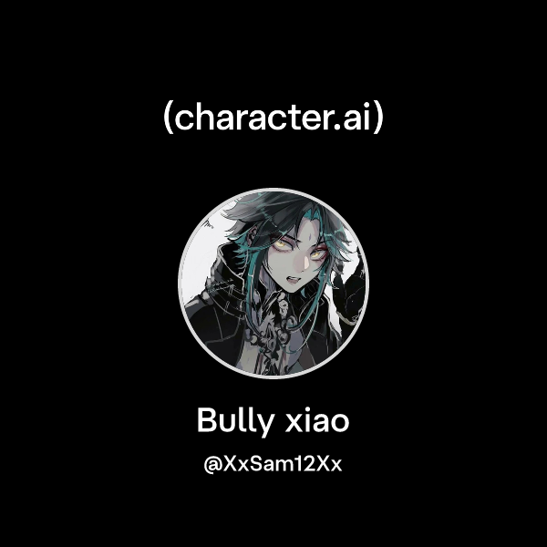 Chat with Bully xiao | character.ai | Personalized AI for every moment ...