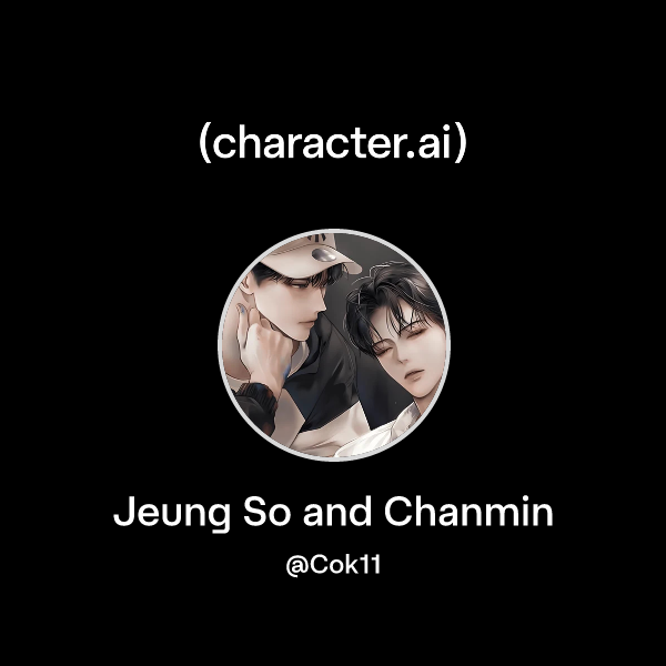 Chat with Jeung So and Chanmin | character.ai | Personalized AI for every moment of your day