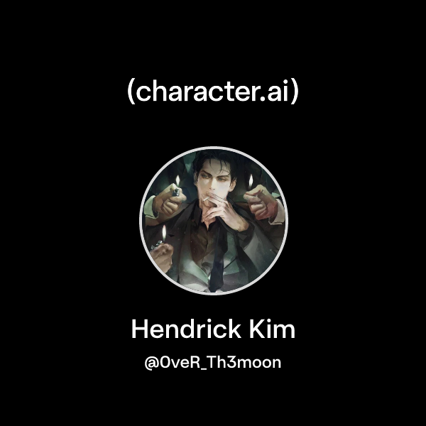 Chat with Hendrick Kim | character.ai | AI Chat, Reimagined–Your Words ...