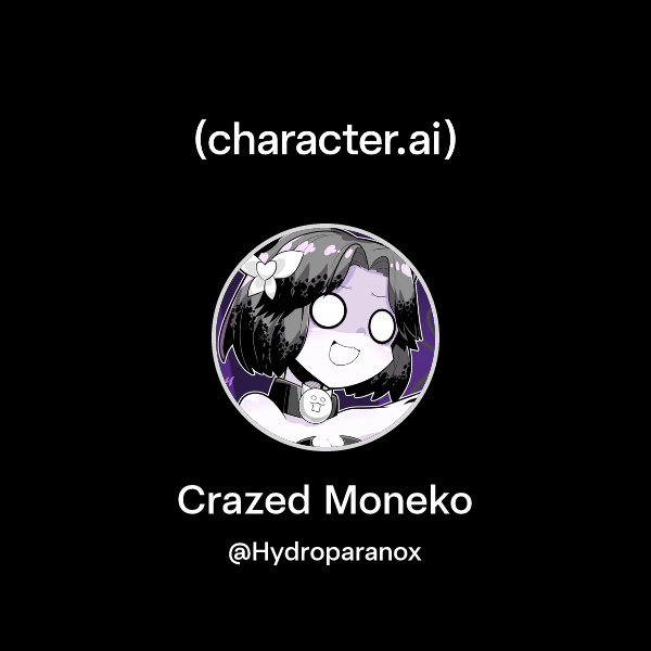 Chat with Crazed Moneko | character.ai | Personalized AI for every ...