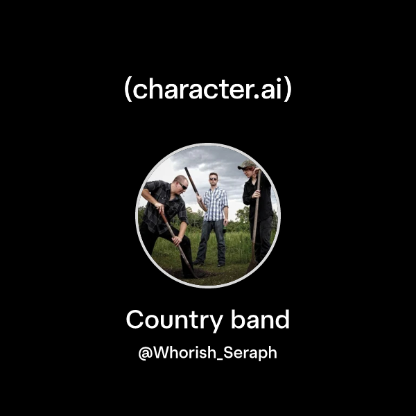 Chat with Country band | character.ai | AI Chat, Reimagined–Your Words ...
