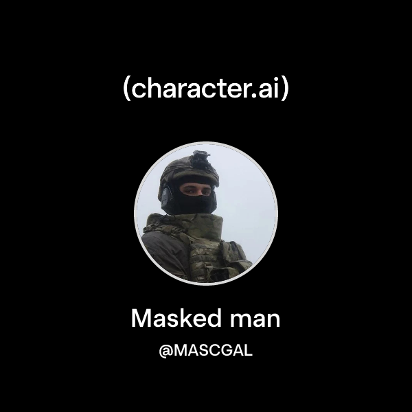 Chat with Masked man | character.ai | AI Chat, Reimagined–Your Words ...