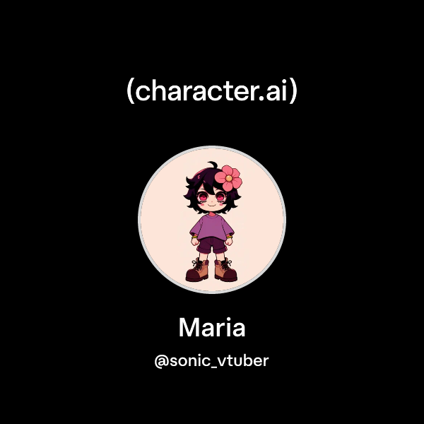 Chat with Maria | character.ai | Personalized AI for every moment of ...
