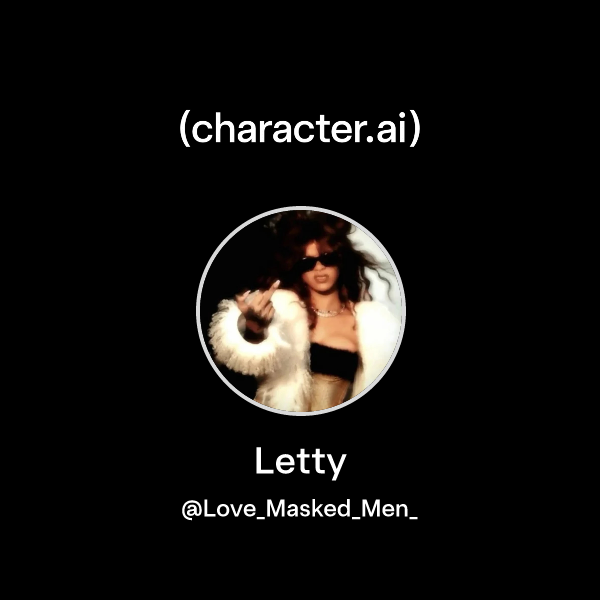 Chat with Letty | character.ai | Personalized AI for every moment of ...