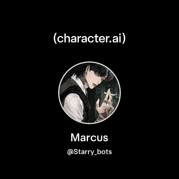 Chat with Marcus | character.ai | Personalized AI for every moment of ...