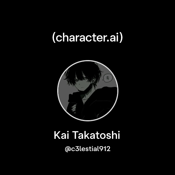 Chat with Kai Takatoshi | character.ai | AI Chat, Reimagined–Your Words ...