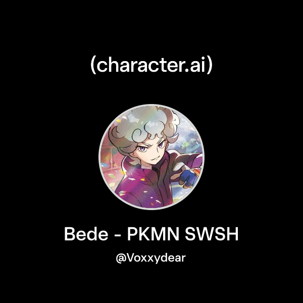 Chat with Bede - PKMN SWSH | character.ai | AI Chat, Reimagined–Your ...