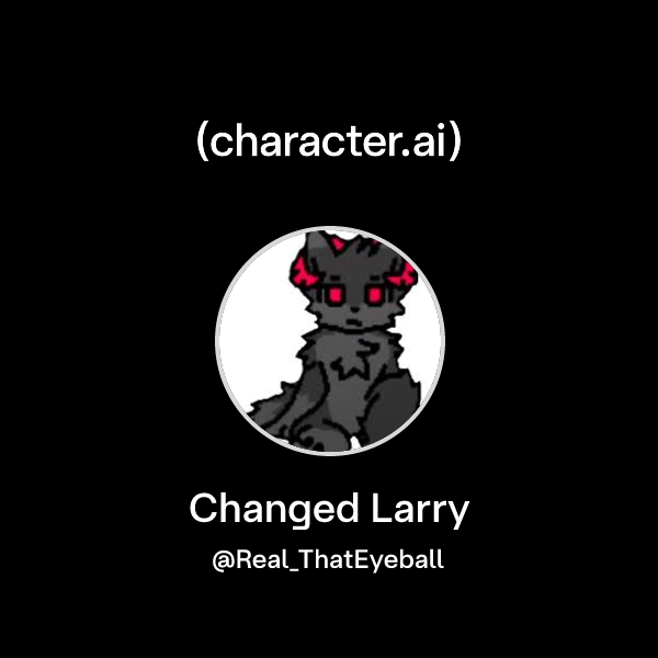 Chat with Changed Larry | character.ai | Personalized AI for every ...